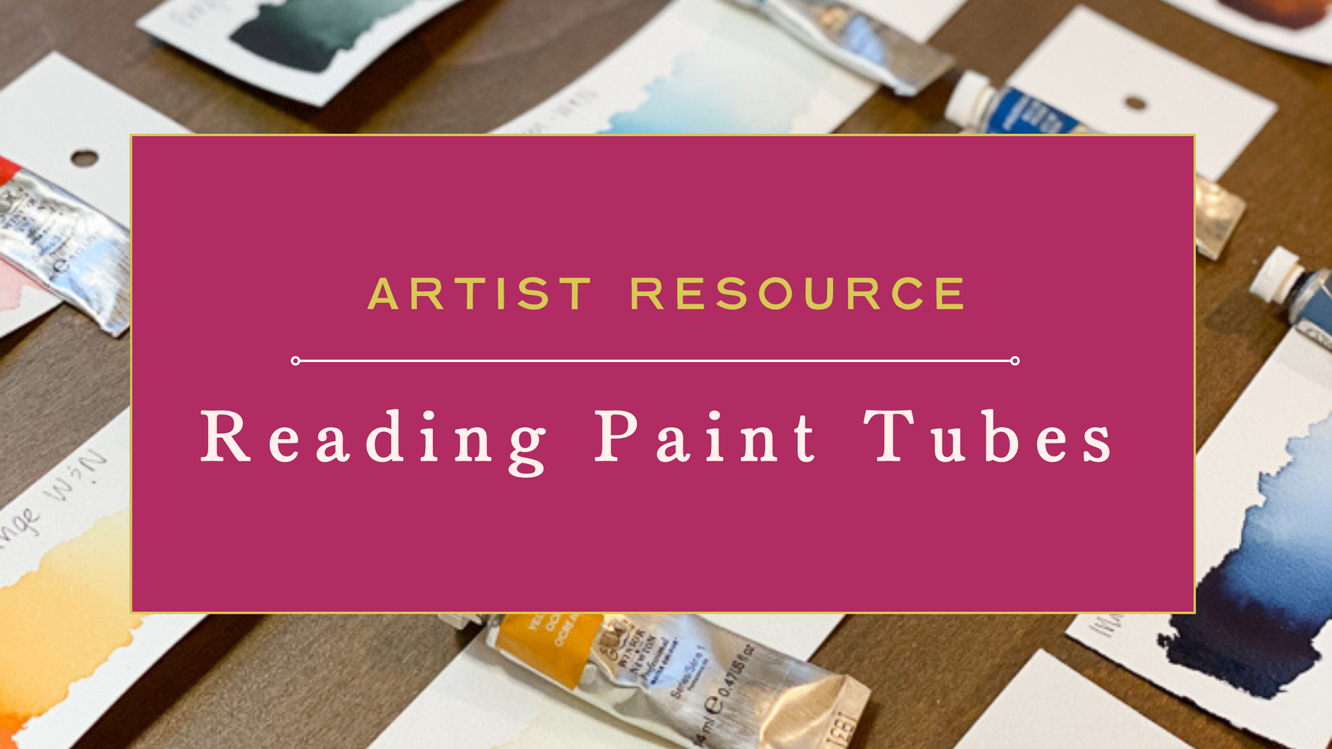 Reading Paint Tubes – Splatter & Bloom